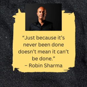 30 Powerful Robin Sharma Quotes You Must Read - Wishes and Quotes